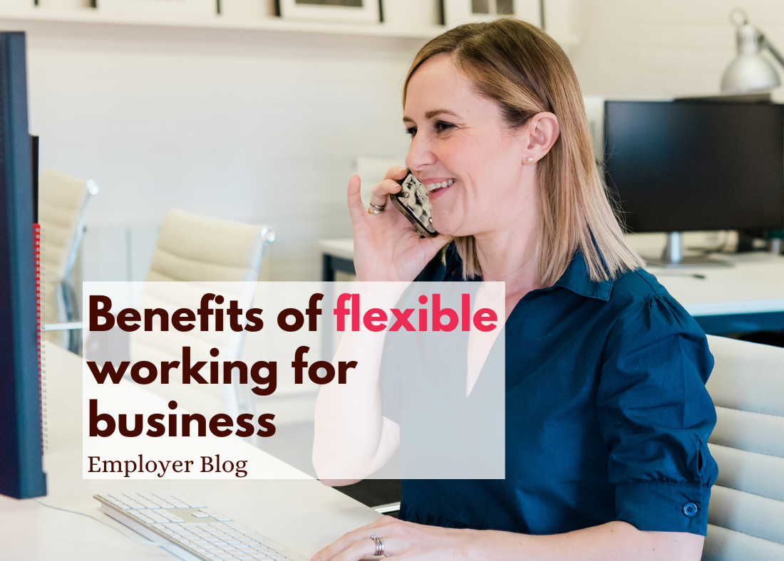 10 Reasons Why Flexible Working Is Great For Business