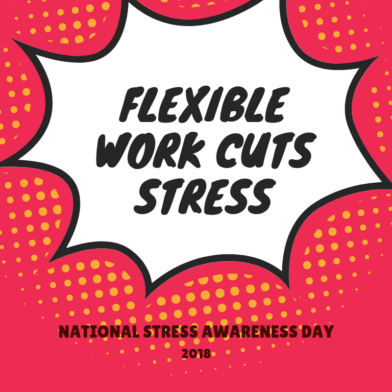 Flexible working cuts down on stress - Ten2Two Recruitment Specialists
