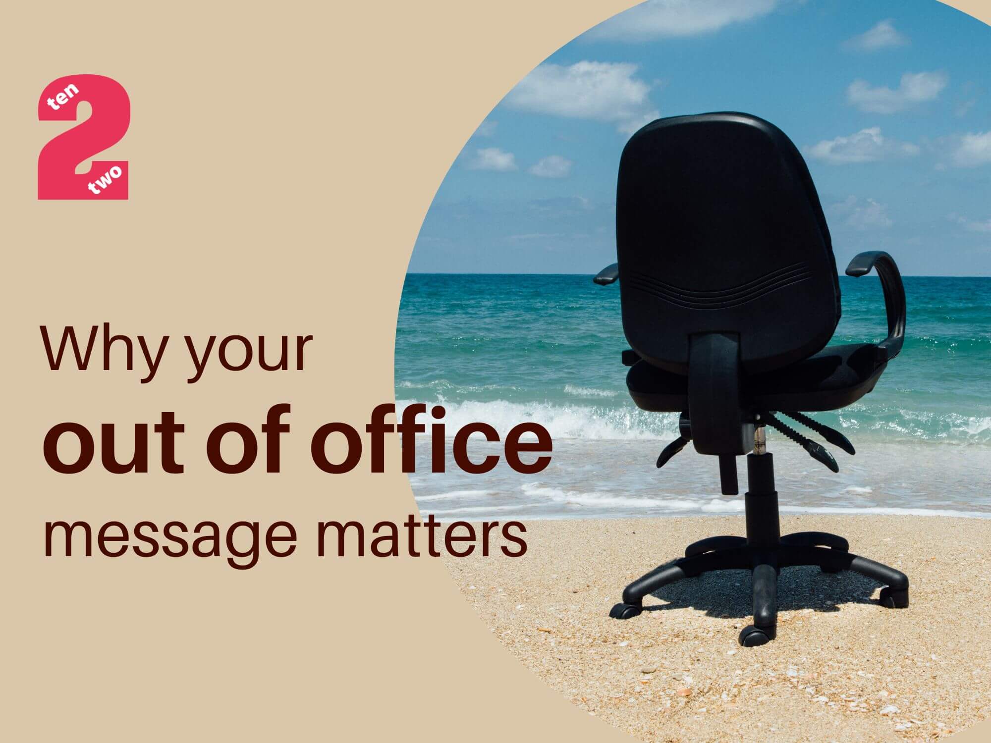 Don't ignore the out-of-office message... - Ten2Two